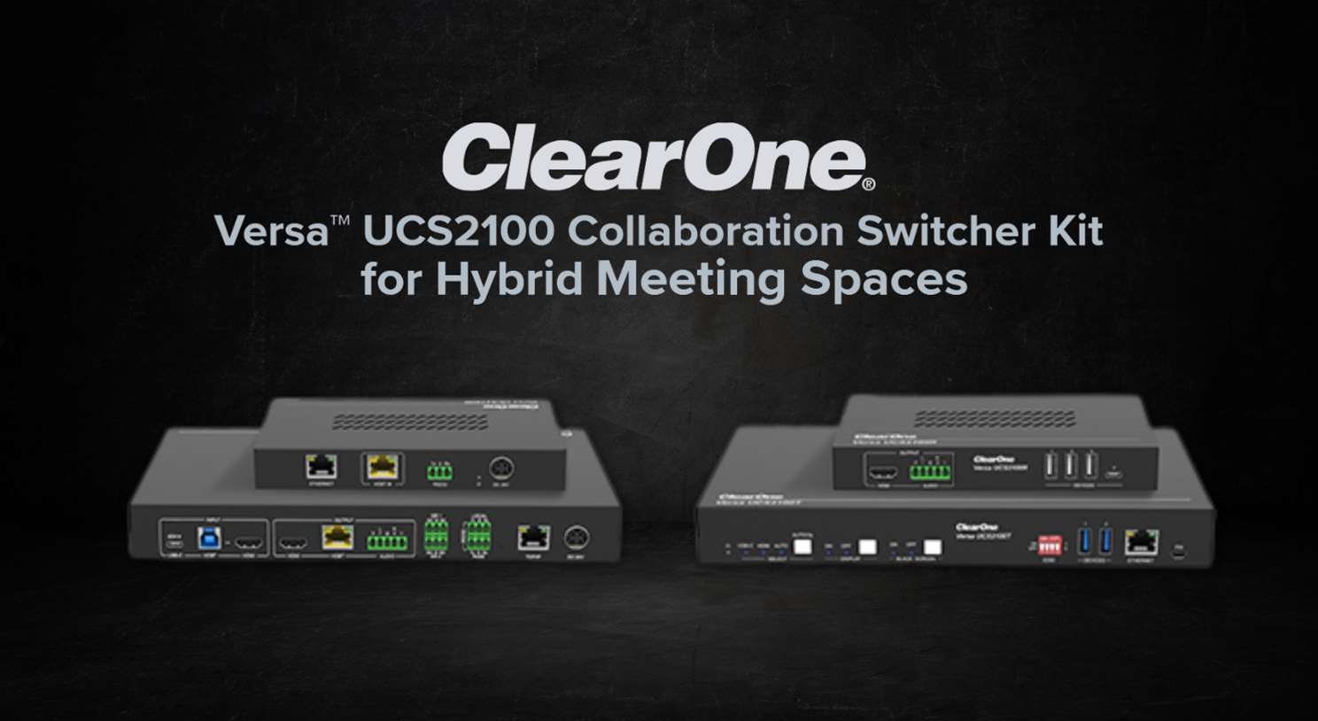 ClearOne Introduces the Versa UCS2100 Collaboration Switcher Kit | May ...
