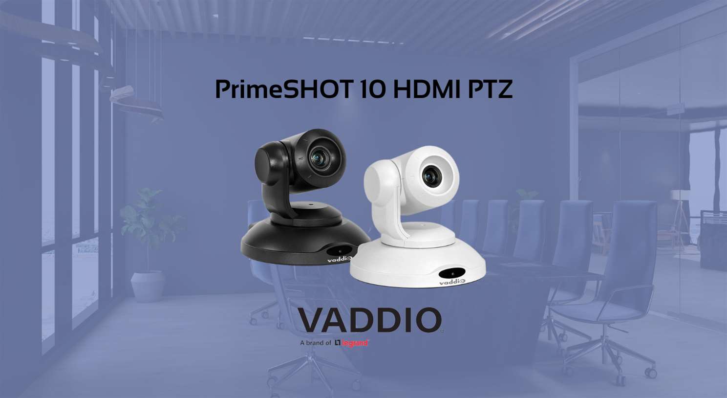 Vaddio’s PrimeSHOT 10 HDMI PTZ Now Available | February 2024 | News ...